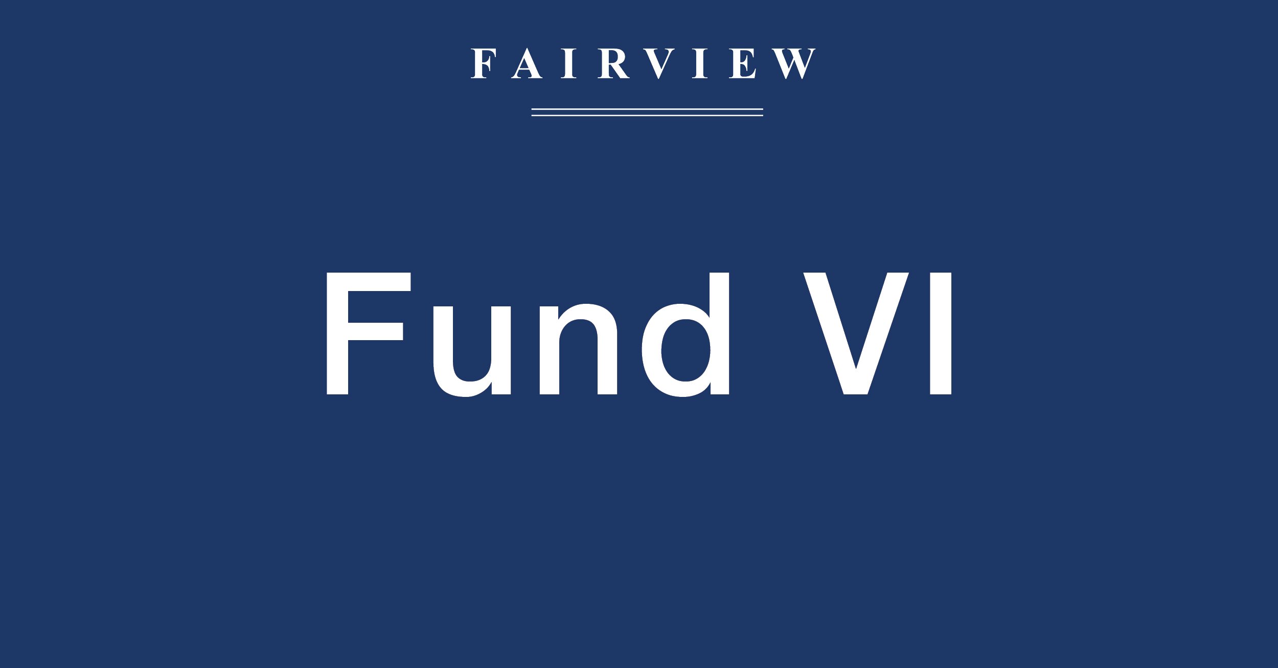 Fairview Investment Fund VI